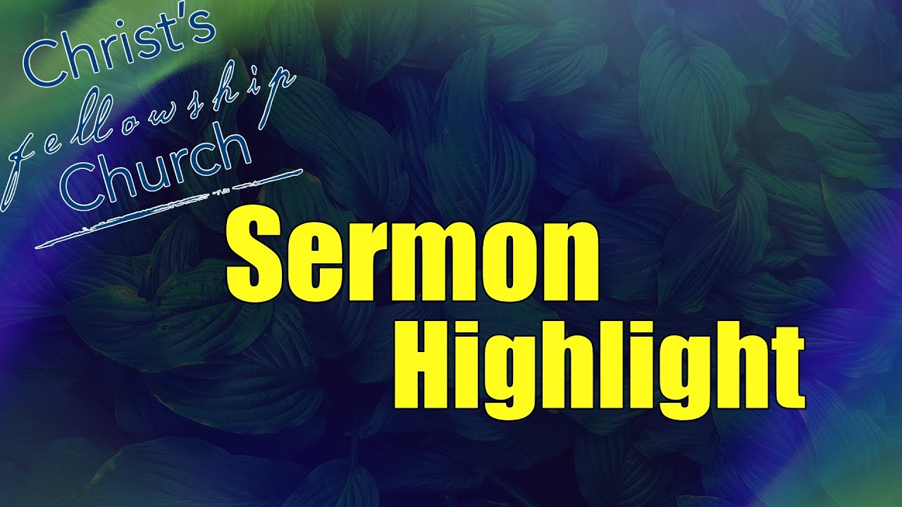 CFC Sermon Highlight - June 2, 2024 - YouTube