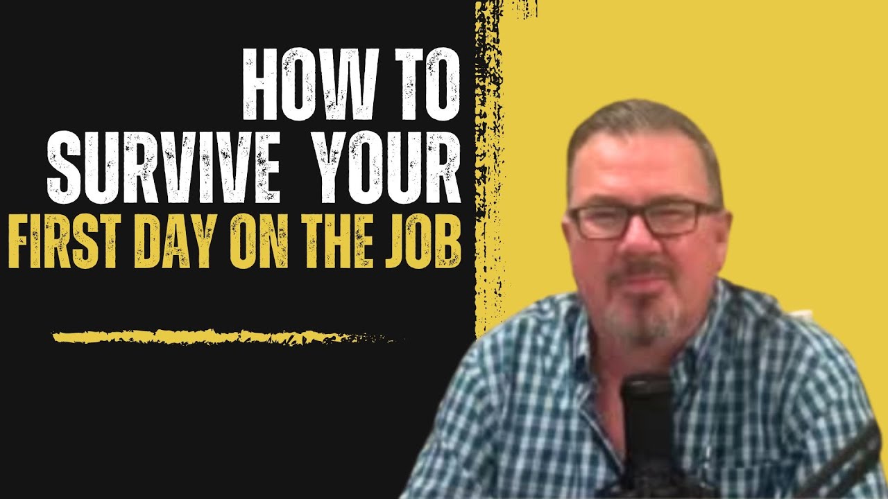 How to Survive Your First Day on the Job - YouTube