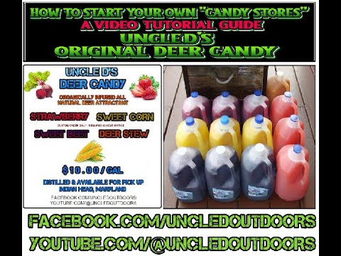 HOW TO START A DEER CANDY STORE - DEER HUNTING - THE ORIGINAL DEER ...