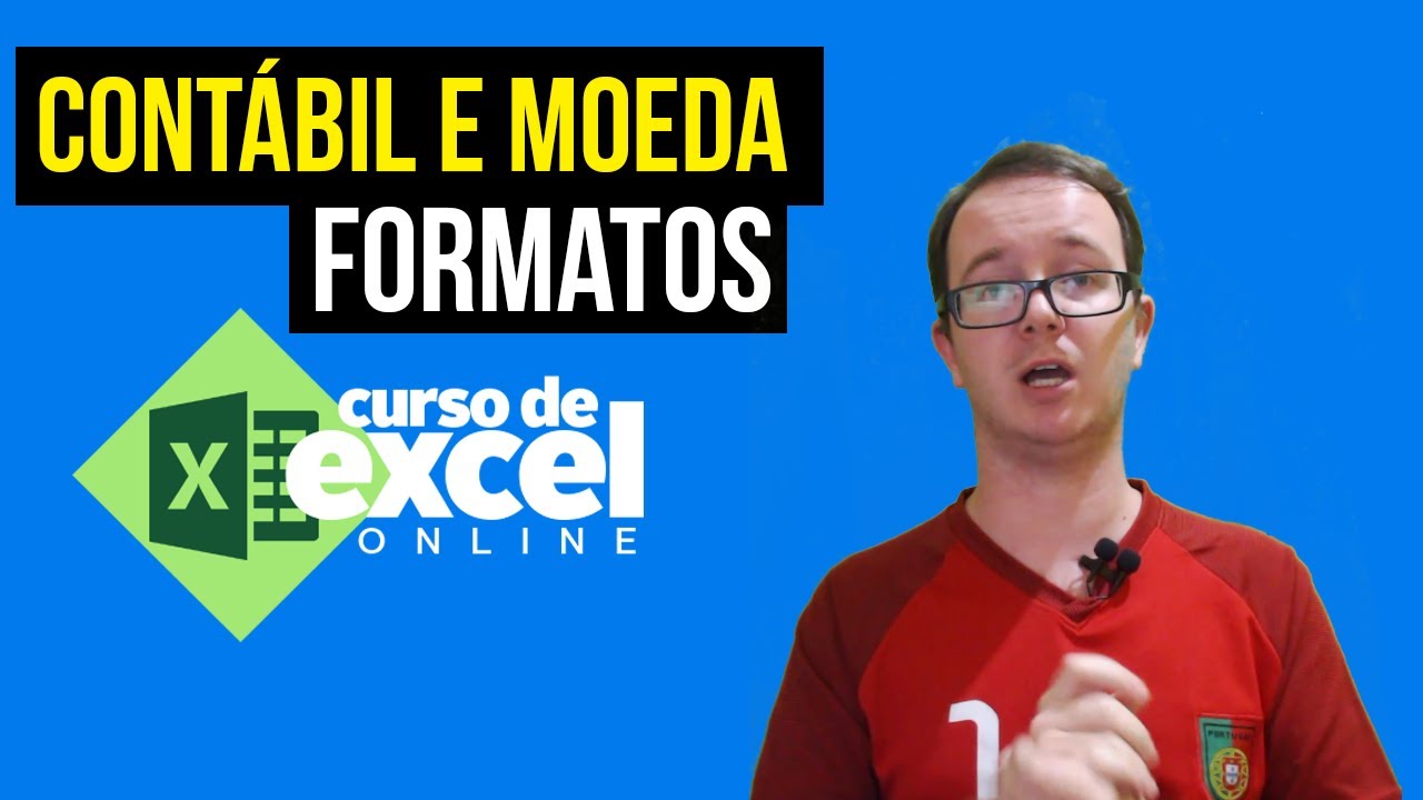 FORMATO CONTABIL E MOEDA NO EXCEL - YouTube