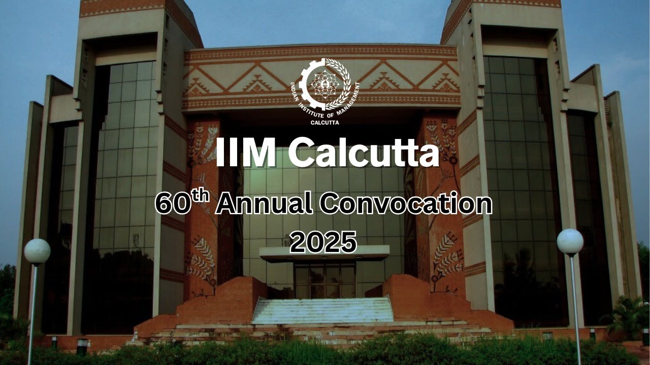 60th Annual Convocation 2025 I IIM Calcutta - YouTube