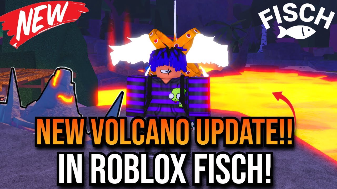 Everything NEW IN VOLCANO ERUPTION UPDATE For FISCH Roblox! - YouTube