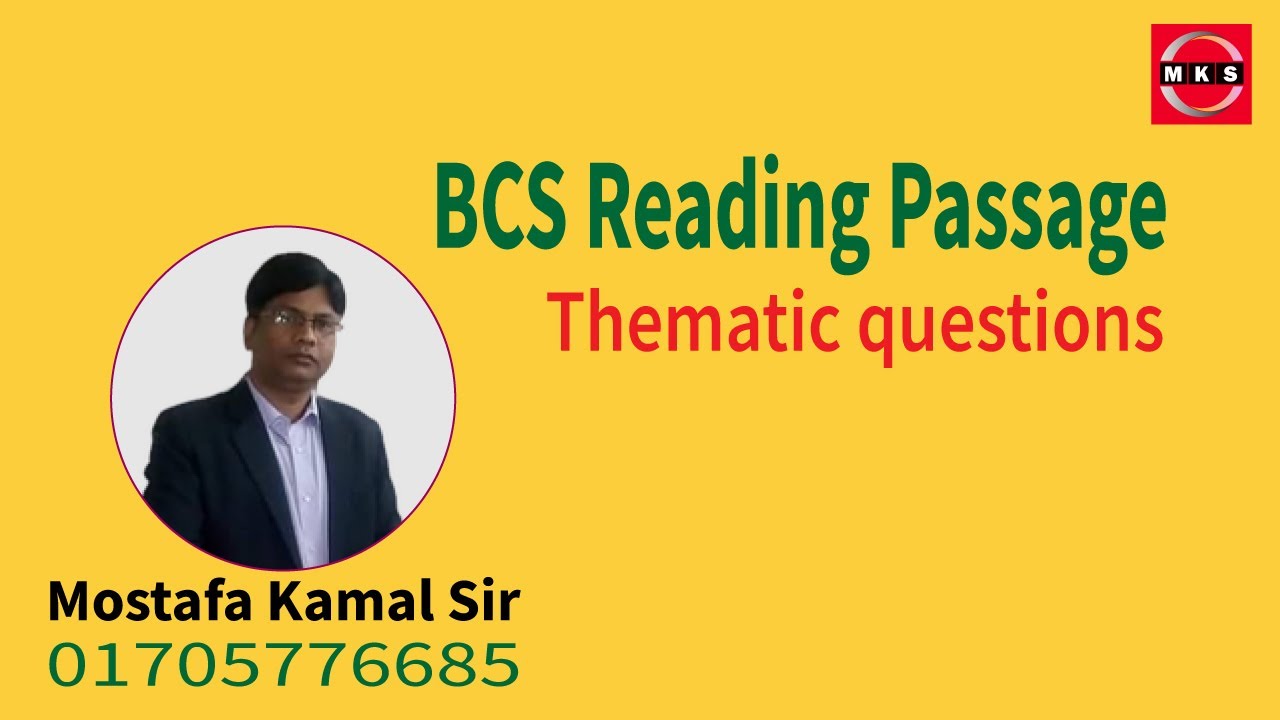 How to answer thematic questions of BCS reading passage to get good ...