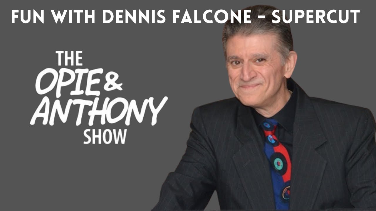 Opie & Anthony - Fun with DJ Dennis Falcone!!! (SUPERCUT) - YouTube
