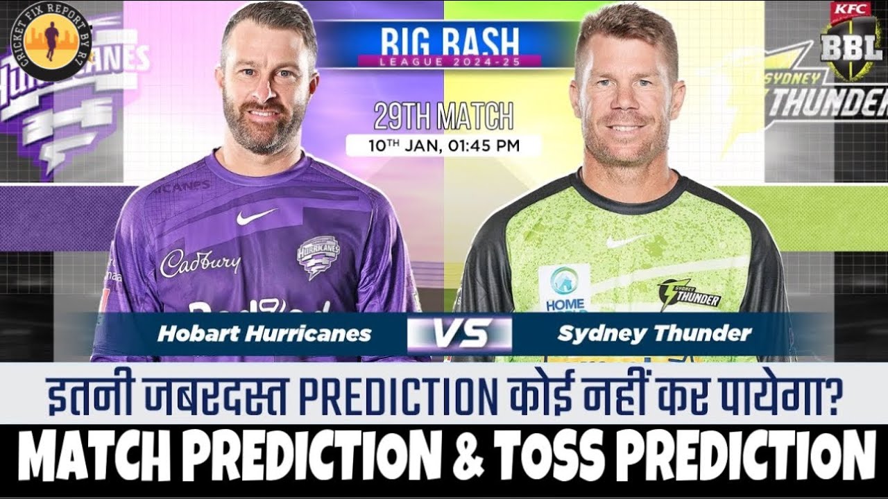 Hobart vs Sydney आज का मैच कौन जीतेगा ? BBL 29th Match | Aaj Ka Match ...