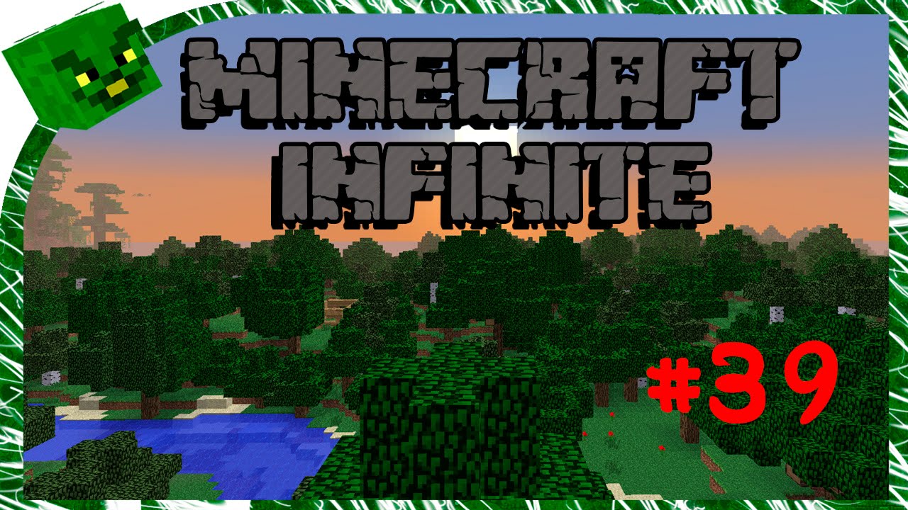 MINECRAFT INFINITE #39 - YouTube