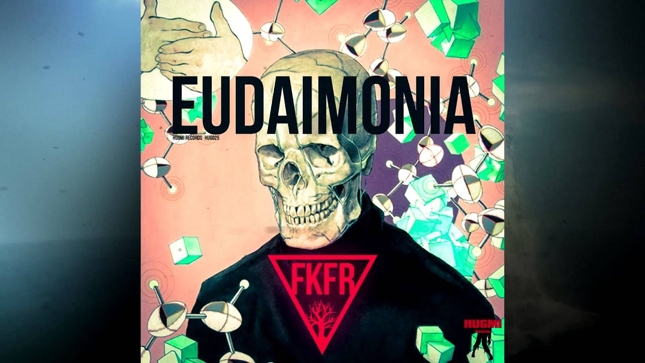 FKFR - Eudaimonia - YouTube