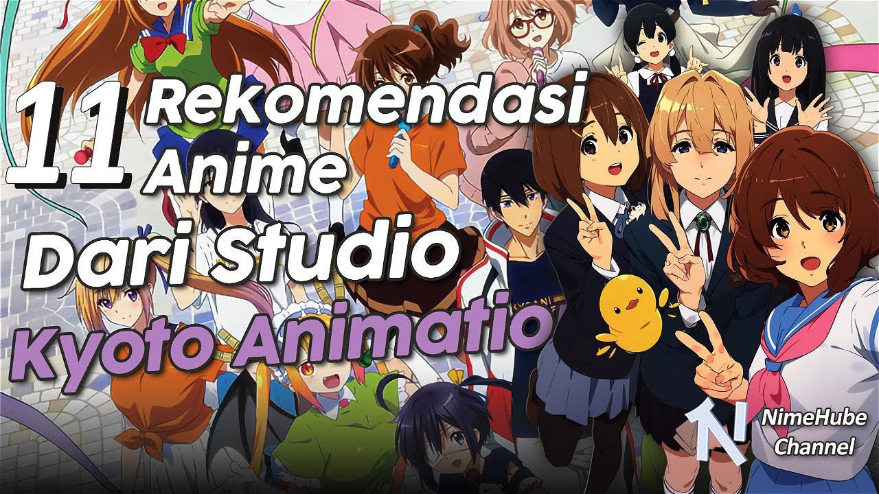 BEST Anime! 11 Rekomendasi Anime Dari Studio Kyoto Animation - YouTube