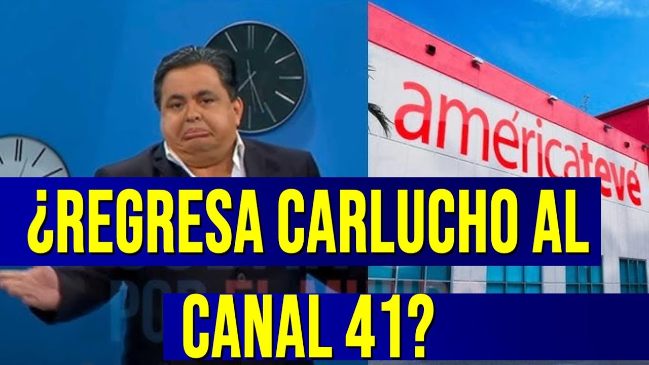 ¿Regresa Carlucho al canal 41?@RTDINTERNACIONAL - YouTube