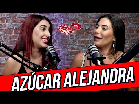 Azúcar Alejandra | DE AMA DE CASA A CREADORA DE CONTENIDO | Labios Rojos Ep #18