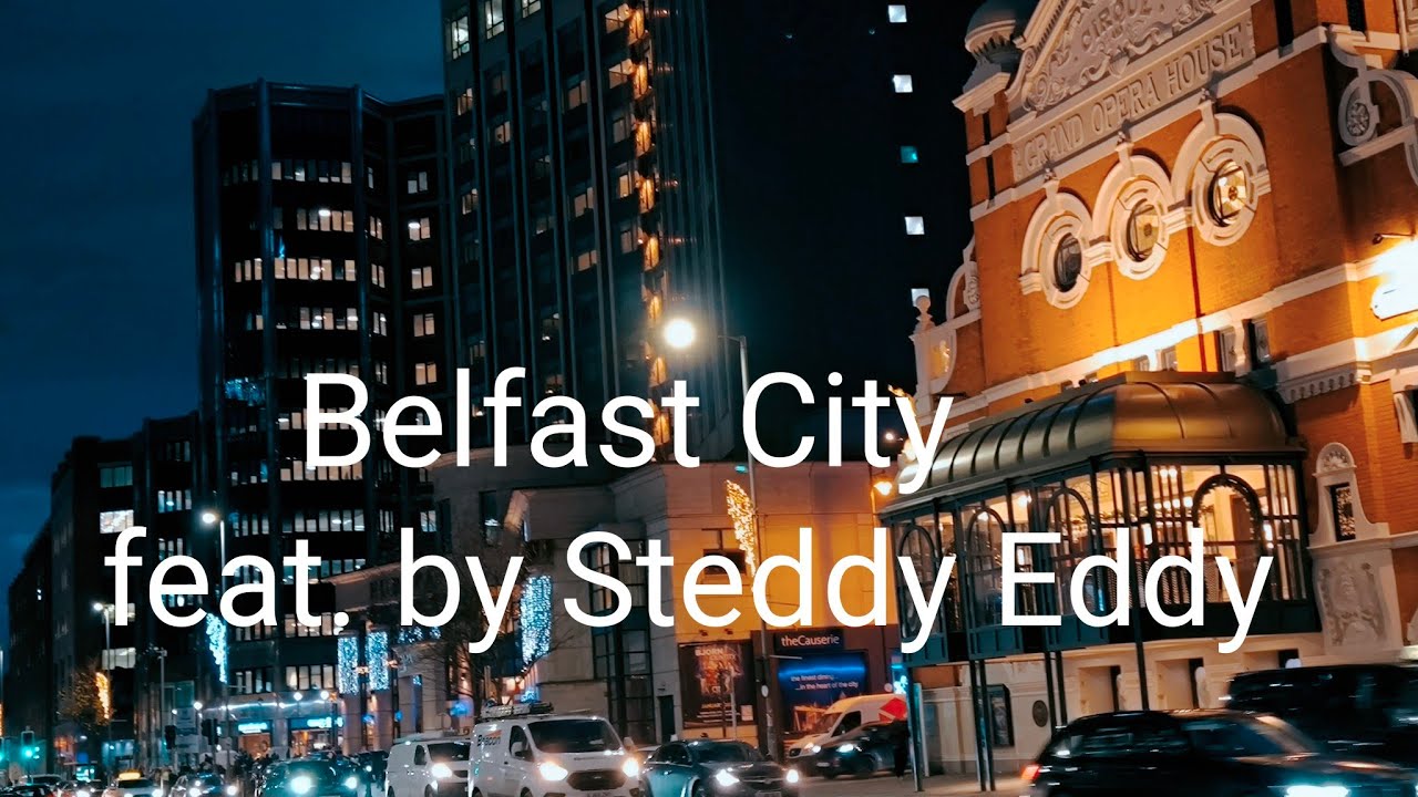 (4K) Belfast Night City feat. by Steddy Eddy (filmed with Xiaomi T13 ...