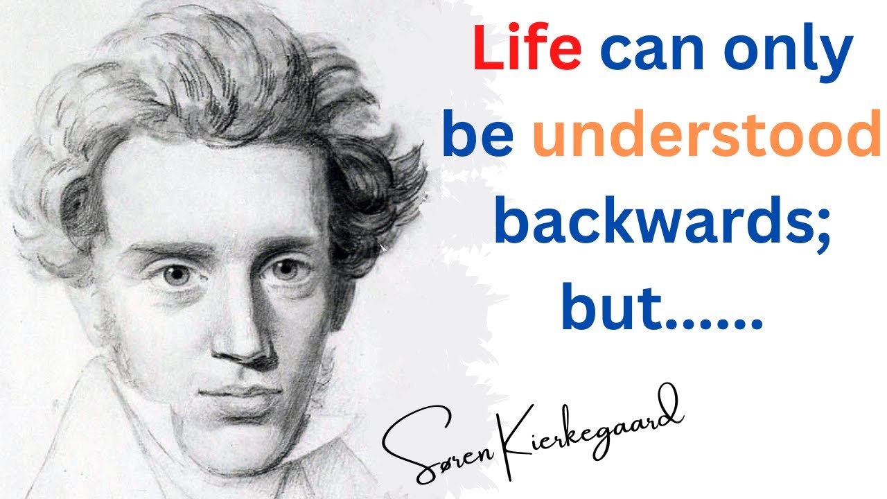 Søren Kierkegaard's Quotes The Way of Life - YouTube