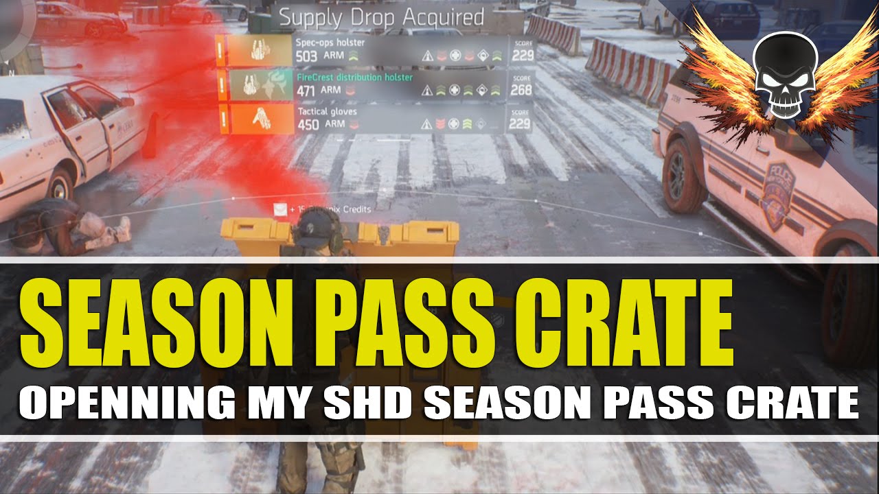 Opening Season Pass SHD Crate - The Division Thoughts and Analysis ...