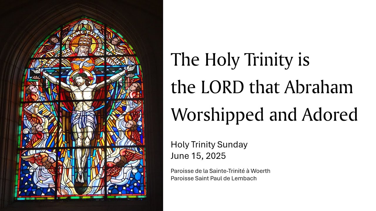 The Holy Trinity is the LORD that Abraham Worshipped and Adored - YouTube
