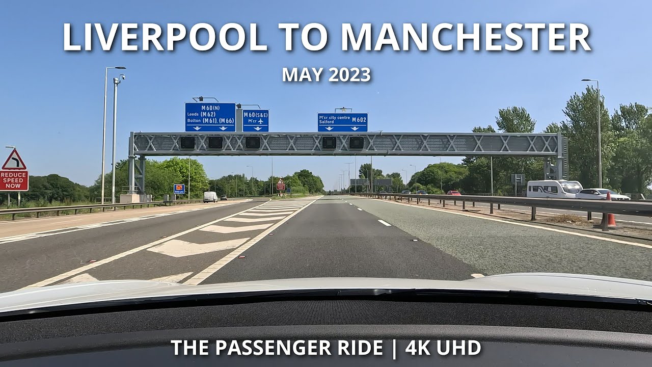 LIVERPOOL to MANCHESTER via M62 | 2023 | 4K - YouTube
