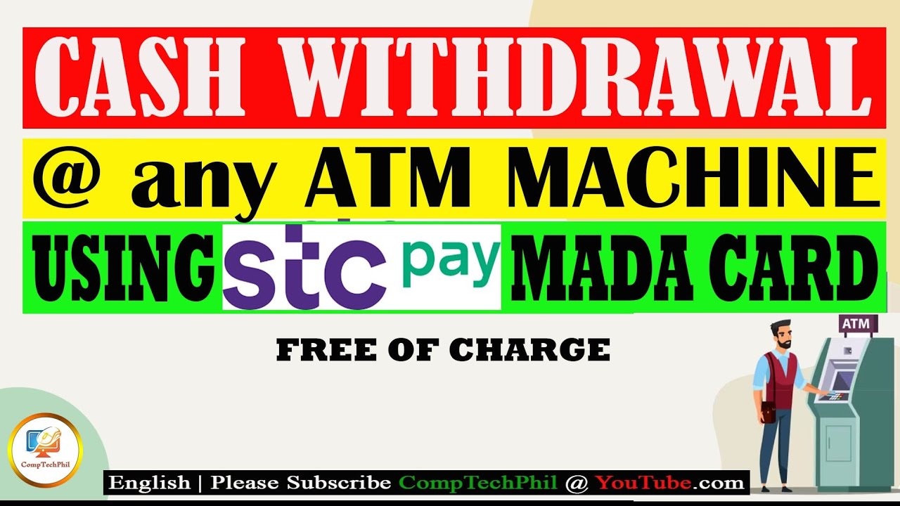 Cash Withdrawal at any ATM Machine using STC pay Mada Card - YouTube