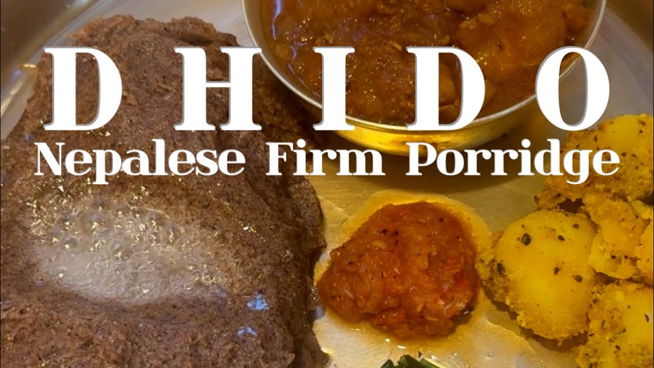 Healthy Nepalese Dhido or Firm Porridge made with Millet Flour ...