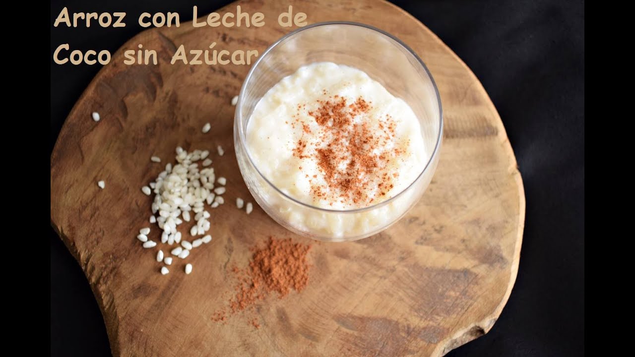 Arroz con Leche de Coco sin Azúcar un postre ideal para toda la familia ...