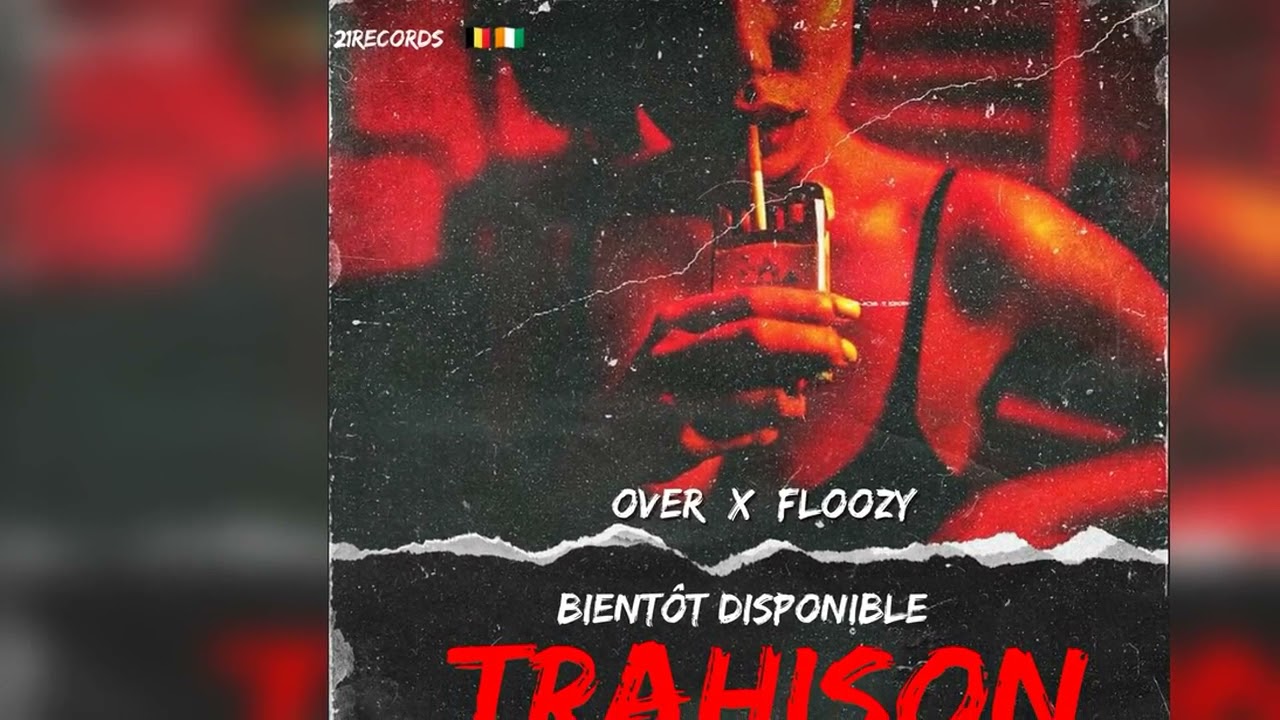 Over - Trahison Feat. Floozy (Official Audio) - YouTube