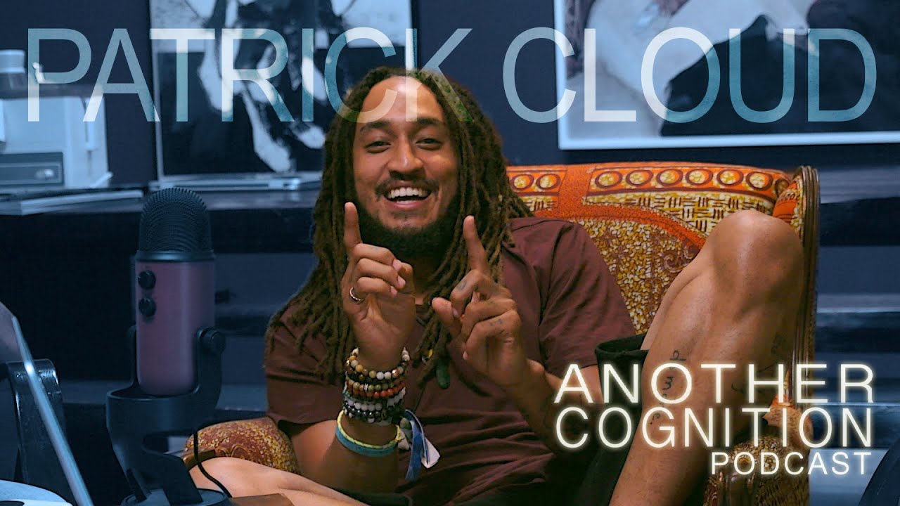 How to Protect Your Light | Patrick Cloud on Another Cognition | S1:E4 ...