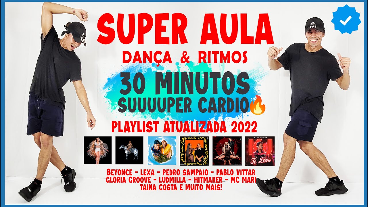 NOVA Super Aula de Dança e Ritmos | Hit's 2022 Atualizado! 30 Min. SEM ...