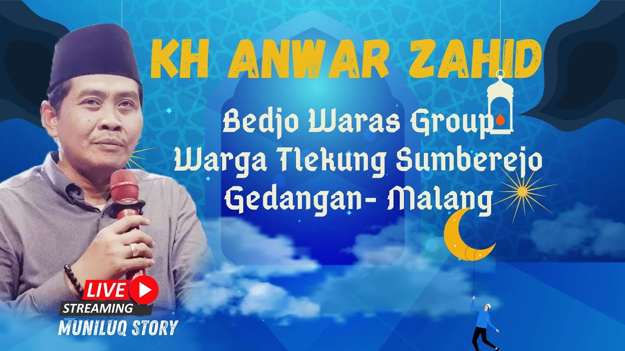 PENGAJIAN AKBAR KH ANWAR ZAHID Bedjo Waras Group & Warga Tlekung ...