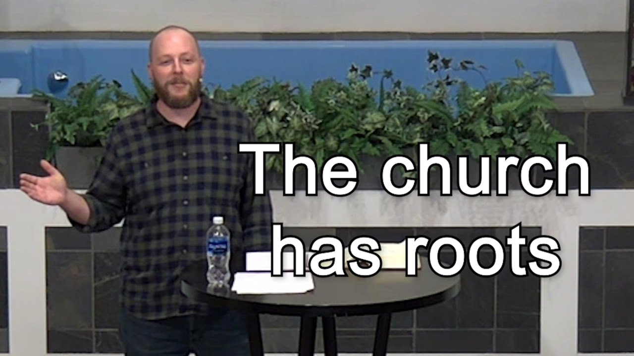 Church Roots: Understanding Our Beginnings - YouTube