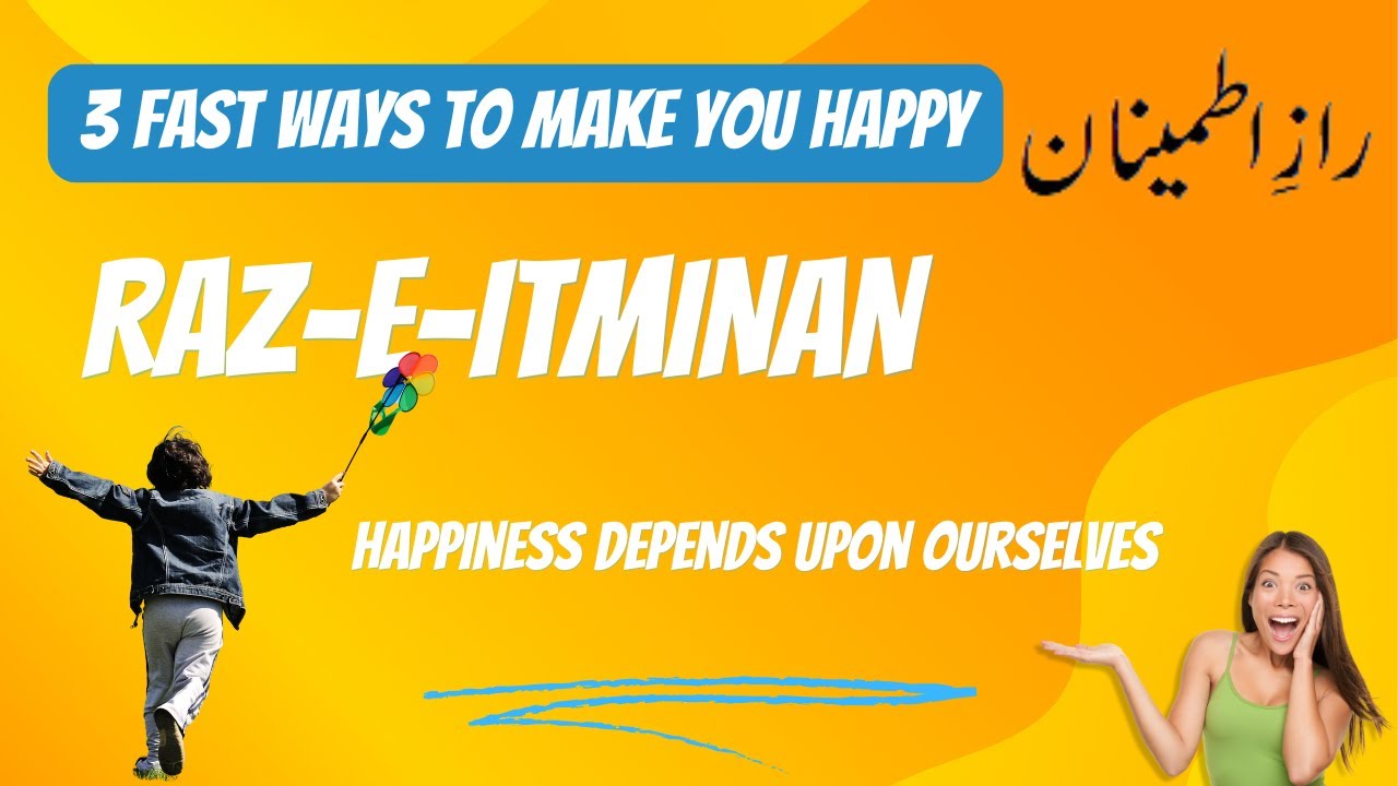 Master Happiness with These 3 Easy Steps | Raz-e-itminan - YouTube