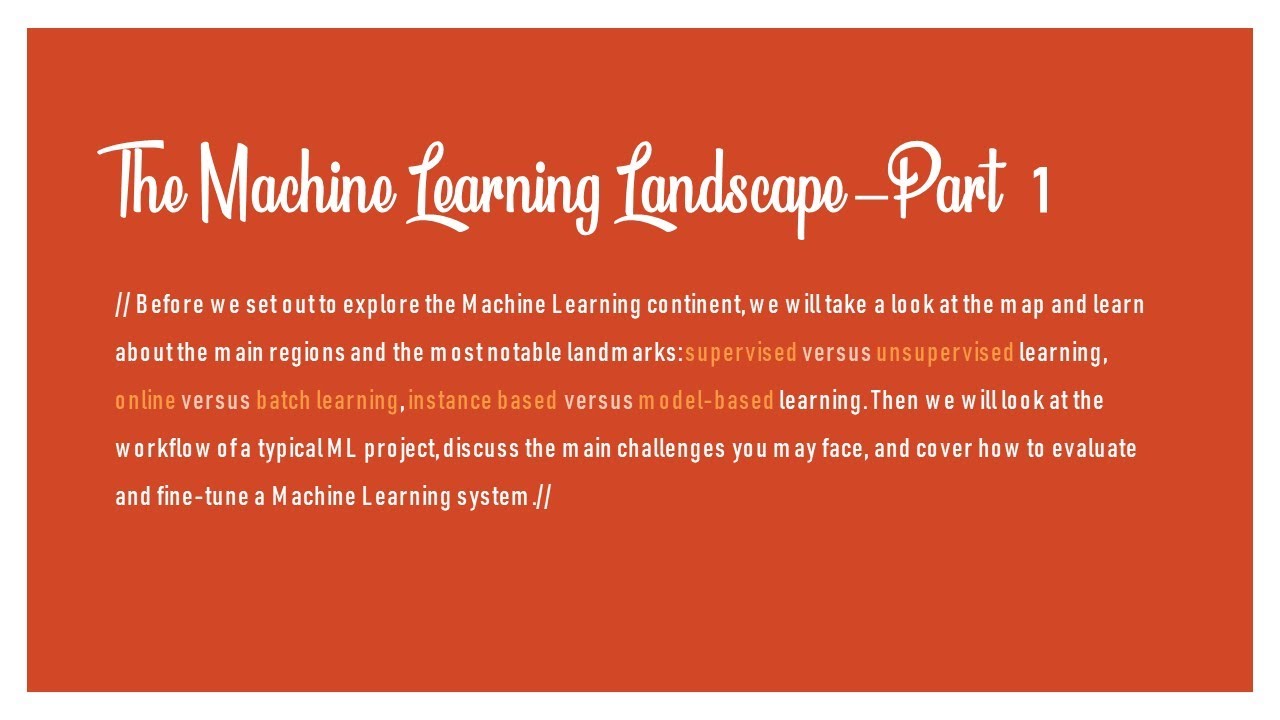 Machine Learning Landscape (Fundamentals) - part 1 | Supervised ...