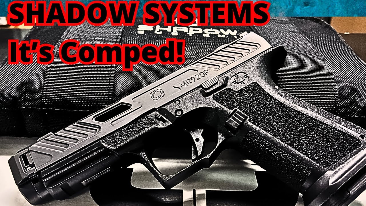 COMPED Shadow Systems MR920p! BEST Efficient CCW BETTER than Glock ...