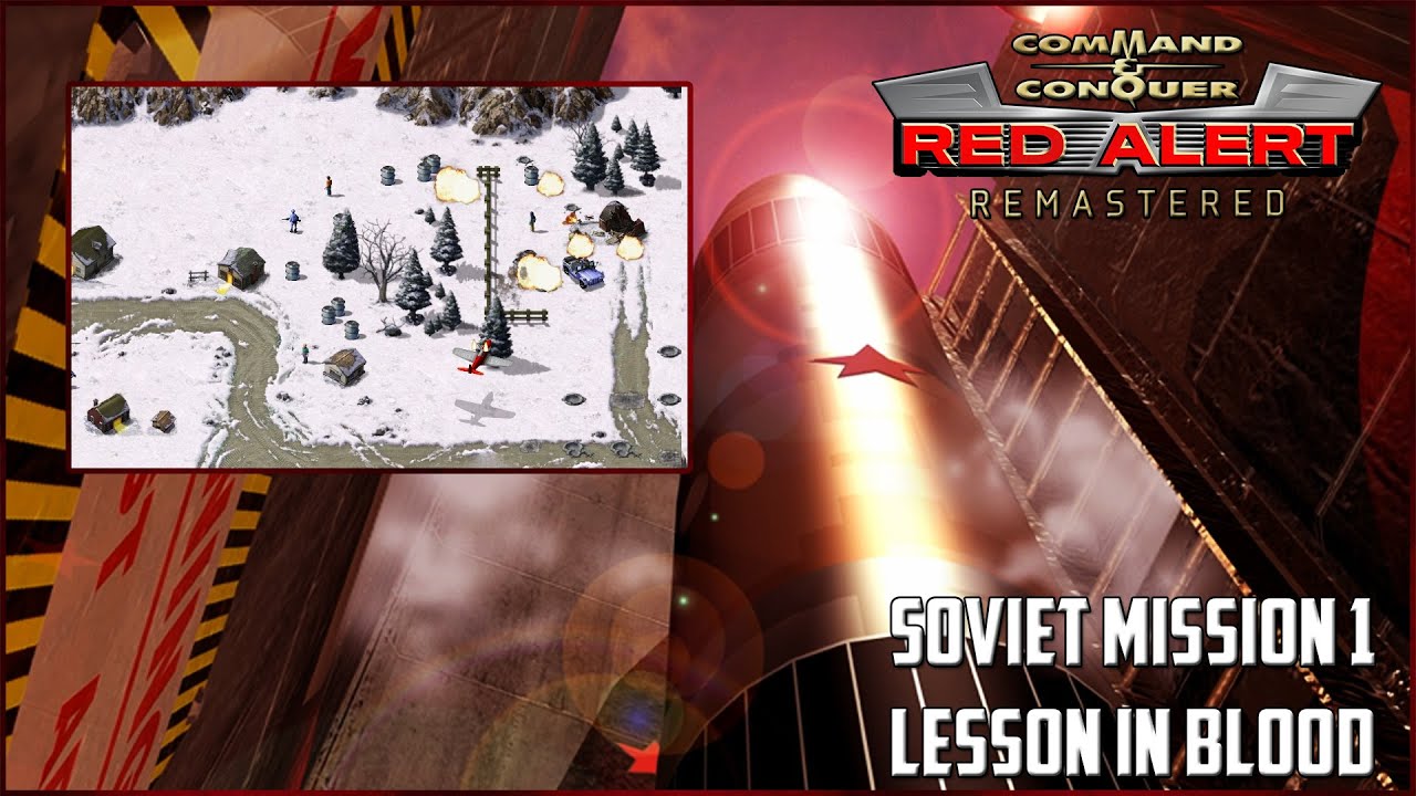 C&C RED ALERT 1 REMASTERED - Soviet Mission 1 LESSON IN BLOOD on Hard ...