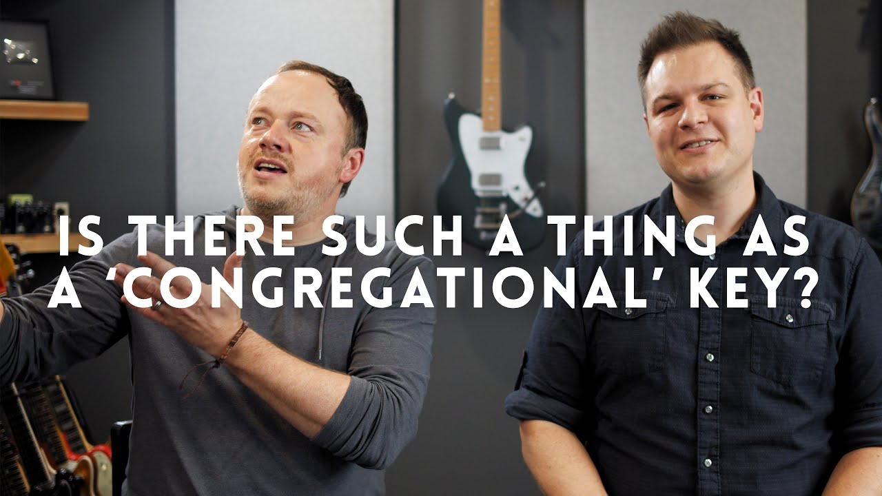 How to pick keys for songs in church // Worship Leader Wednesday - YouTube