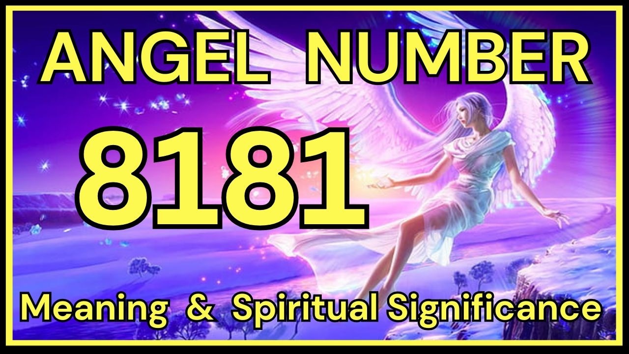 8181 Angel Number: Meaning and Spiritual Significance 💕 - YouTube