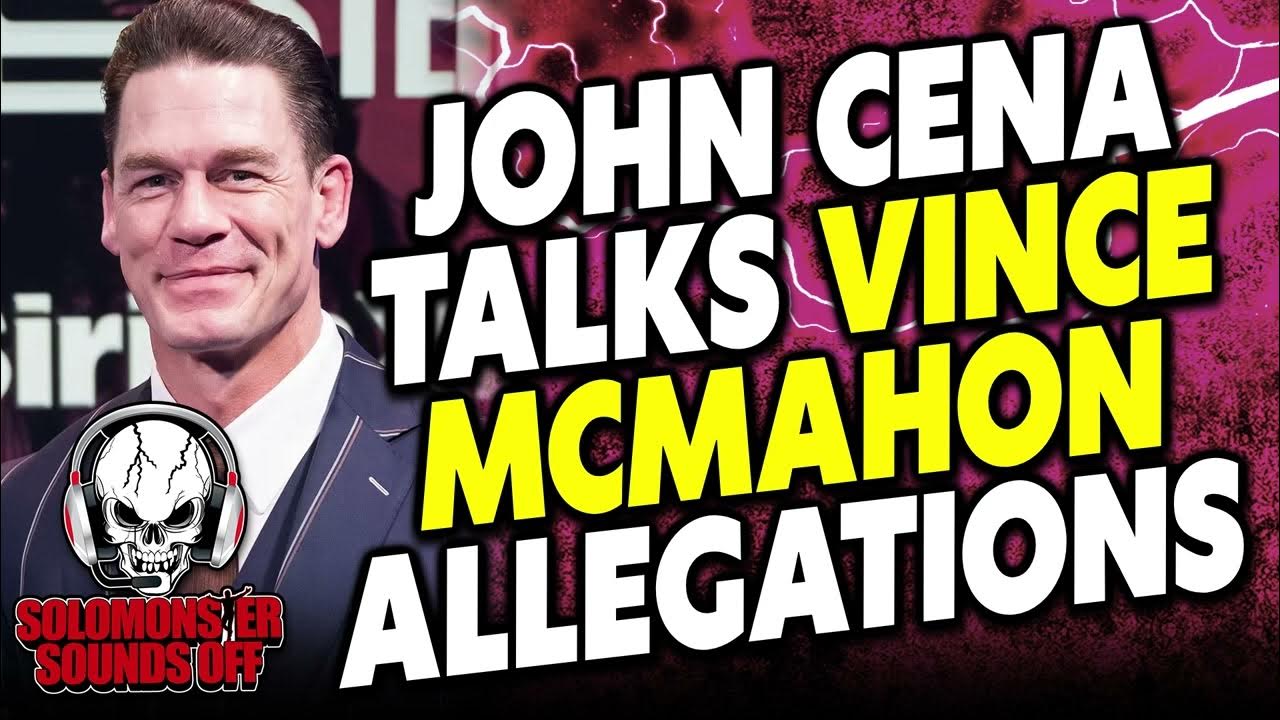 John Cena Says He LOVES Vince McMahon And Reacts To Shocking Allegations Against Him - YouTube