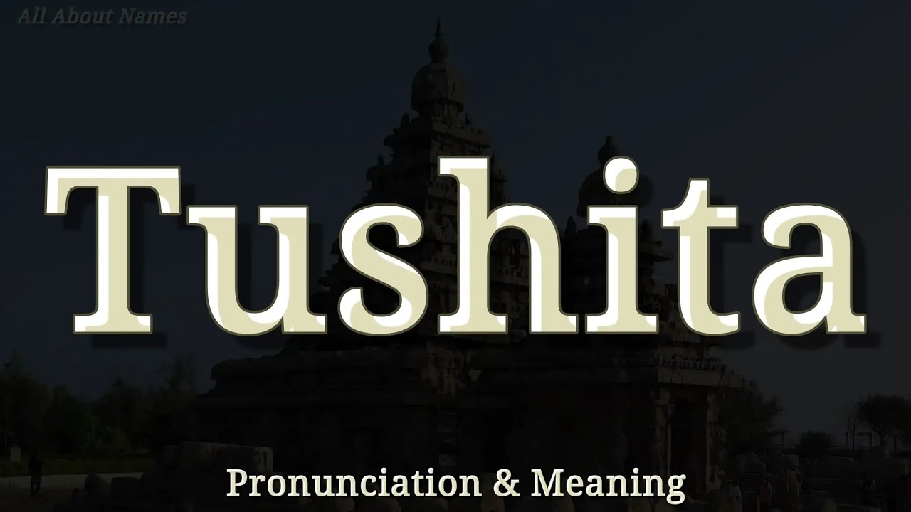 Tushita - Pronunciation and Meaning - YouTube