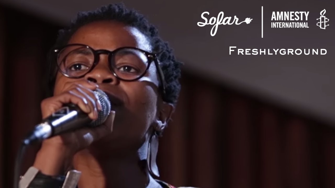 Freshlyground - None Of Us Are Free (Till Everyone Is Free) | Sofar ...