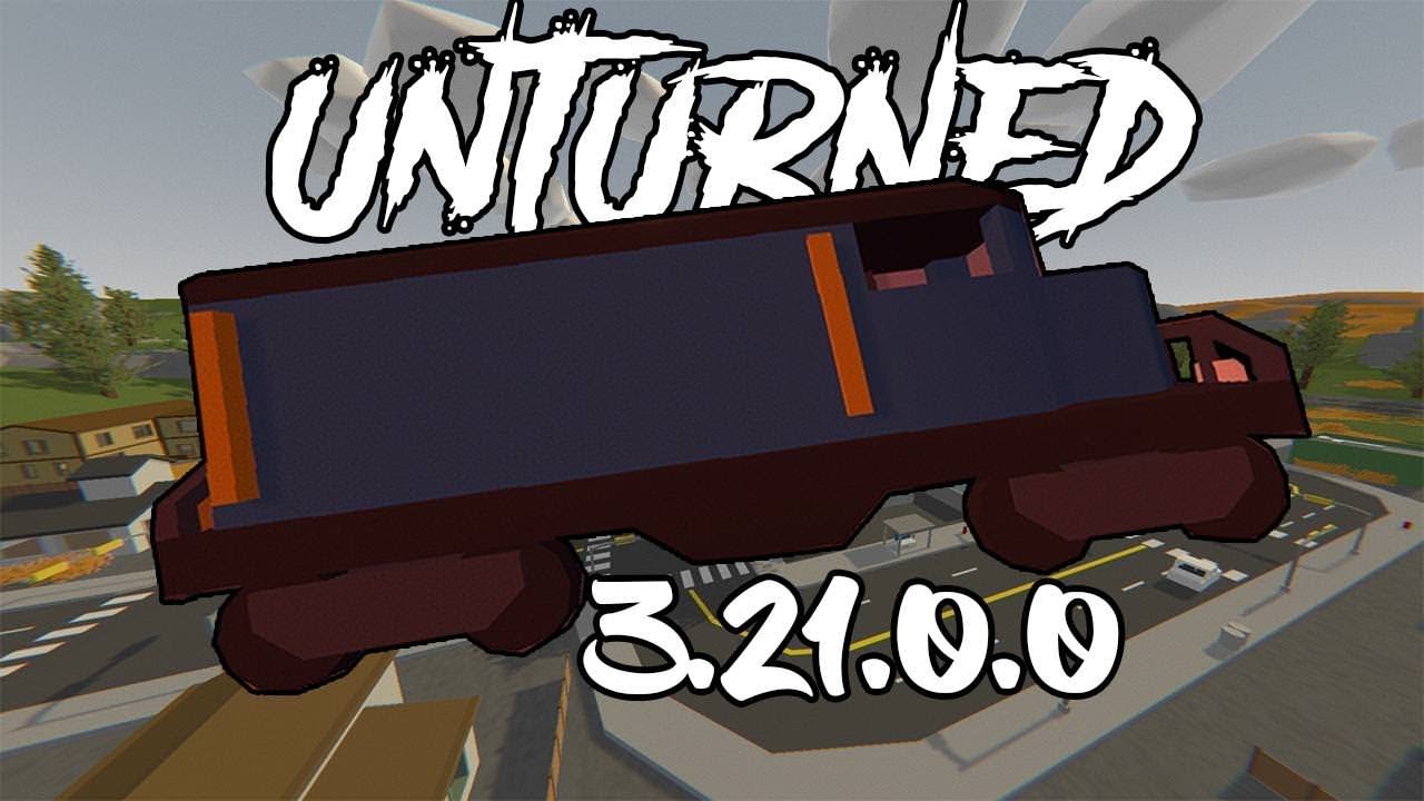 Unturned 3.21.0.0 Update Russian train is here!!!!! - YouTube