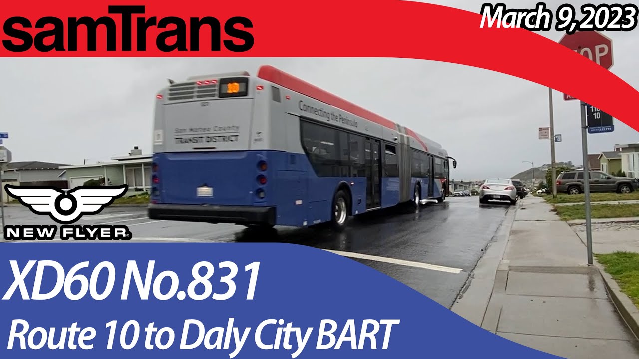 SamTrans New Flyer XD60 No.831 on Route 10 - YouTube