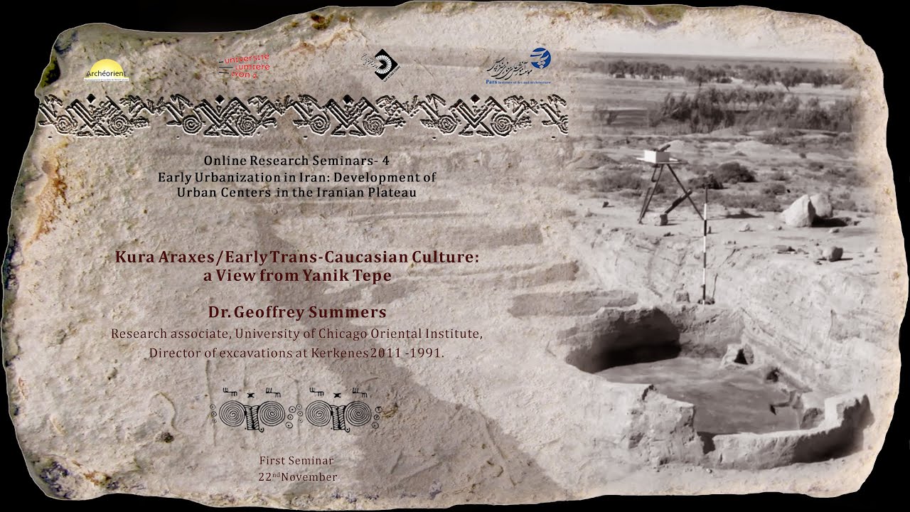 Kura Araxes/Early Trans-Caucasian Culture: A View from Yanik Tepe - YouTube