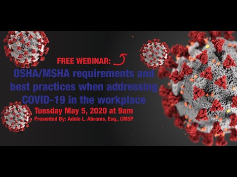 OSHA/MSHA REQUIREMENTS AND BEST PRACTICES WHEN ADDRESSING COVID-19 IN ...