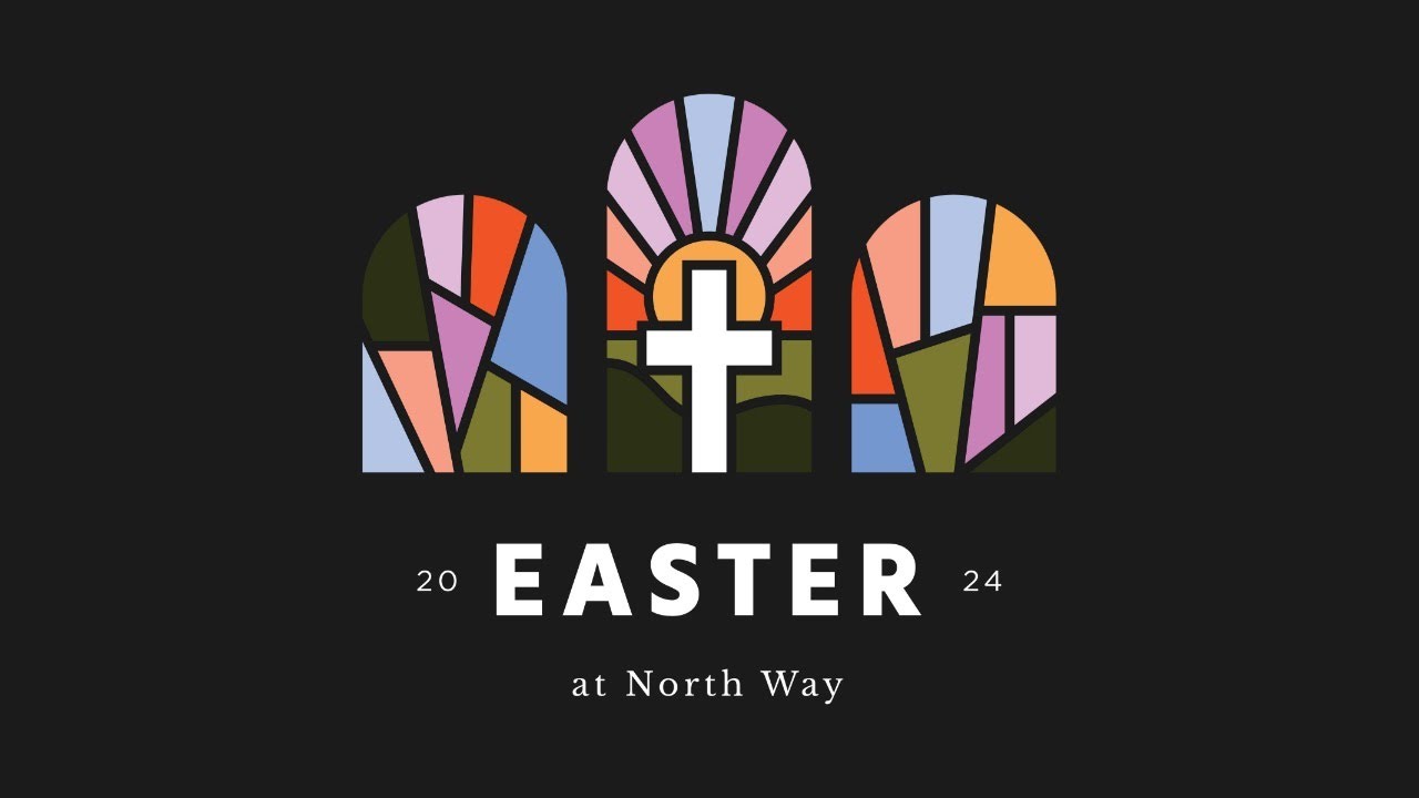 North Way Live Easter 2024 - YouTube