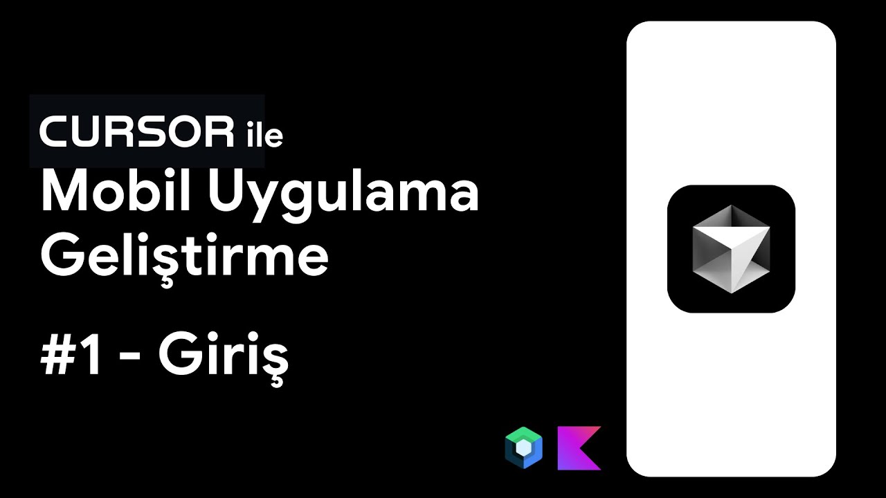Cursor İle Mobil Uygulama Geliştirme -1 | Giriş - YouTube