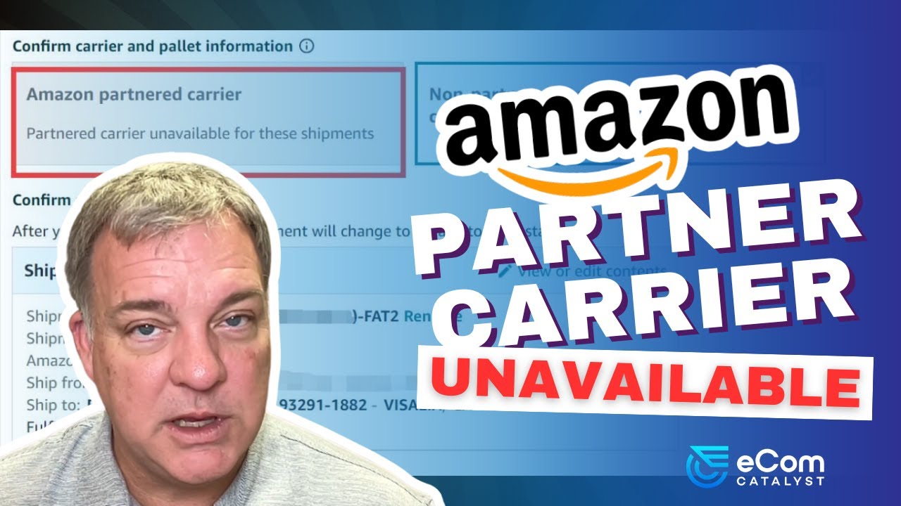 Amazon Partner Carrier is Unavailable - How To Fix Amazon Shipping LTL ...
