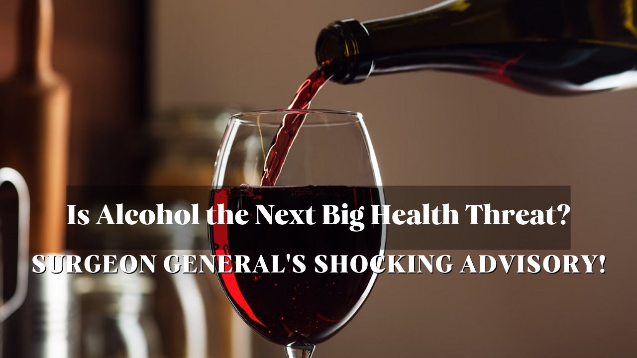 New Surgeon General Warning: Alcohol’s Link to Cancer Revealed - YouTube