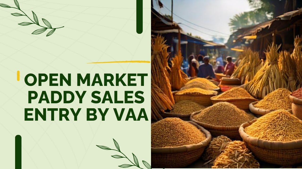 Farmers open Market Paddy Sale entry by VAA in Paddy procurement portal ...