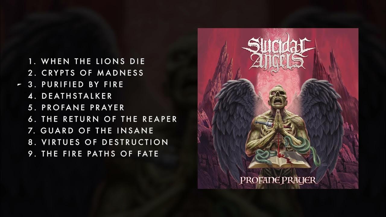 Suicidal Angels Profane Prayer Official Full Album Stream Youtube