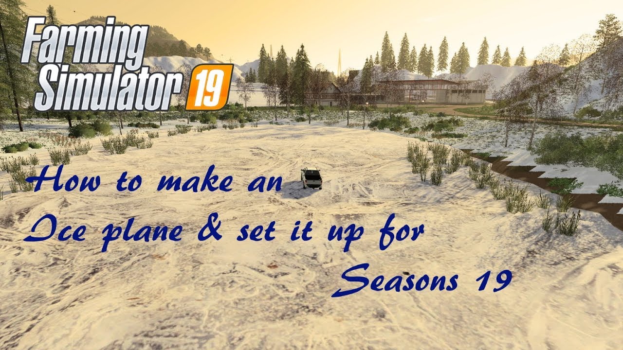 Ice plane for Seasons 19 - FS19 - YouTube