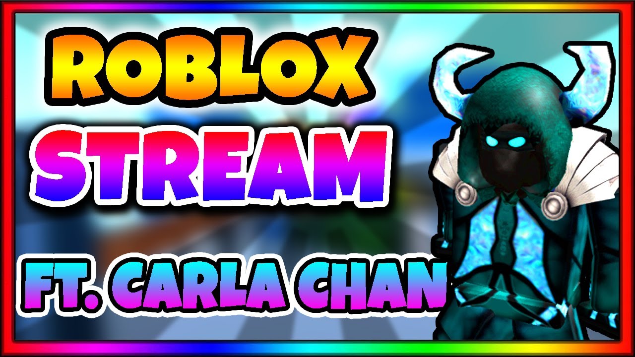 Roblox Live Stream 🔴| Playing Games | Collab with Carla Chan *SPECIAL ...