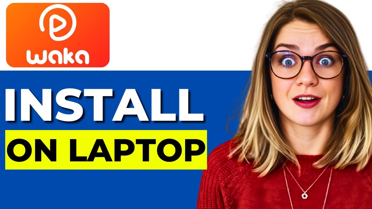 How to Install Waka TV on Laptop (2025 Full Guide) - YouTube