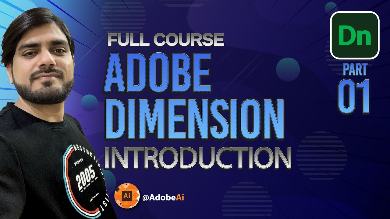 Adobe Dimension Course - Introduction ( Urdu & हिंदी ) Class 01 - YouTube